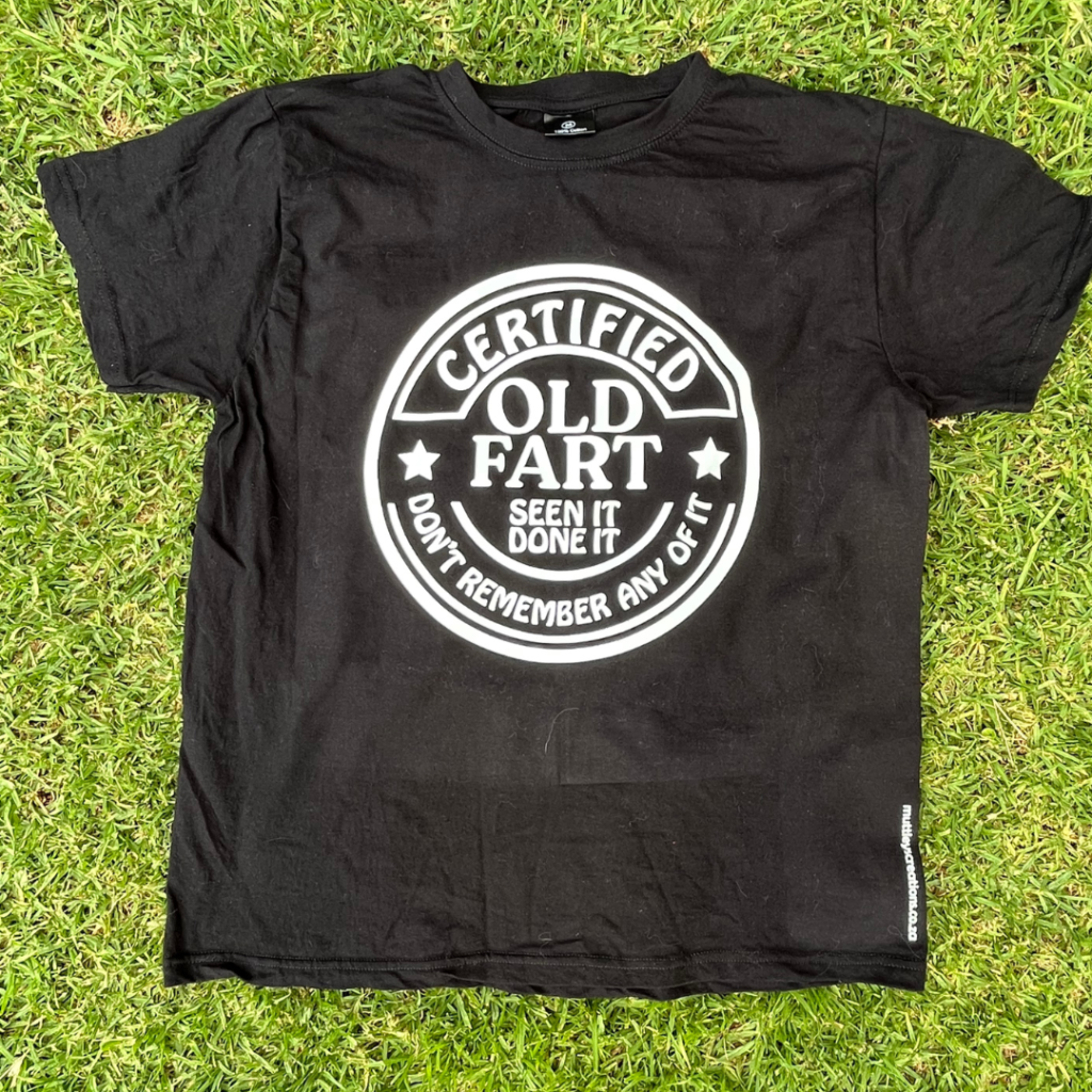 T-Shirt Old Fart – Muttley's Creations